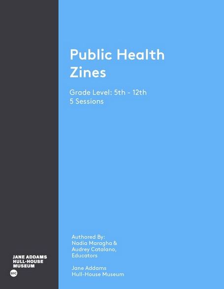 Public Health Zines · Jane Addams - Hull-House Museum Educational Tools ...